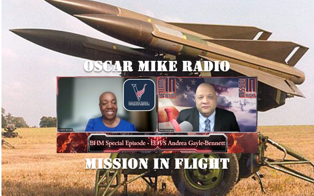 Oscar Mike Radio - EOVS – Deputy Secretary Andrea Gayle Bennett | Oscar ...